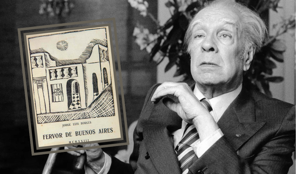 'Fervor de Buenos Aires': la primera obra de Jorge Luis Borges cumple 100 años